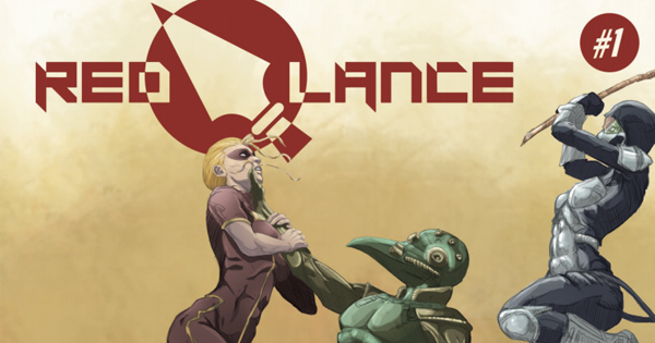 REVIEW: Red Lance #1 | A Place to Hang Your Cape