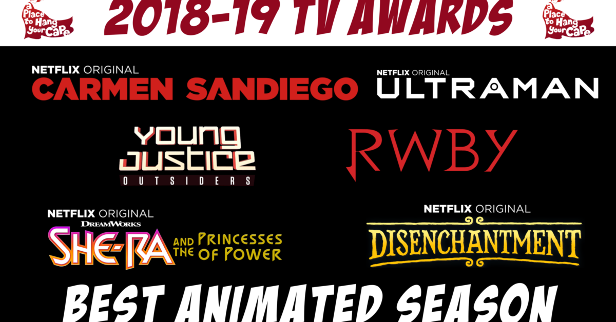 AP2HYC TV Awards 2019: Best Animated Season – A Place to Hang Your Cape
