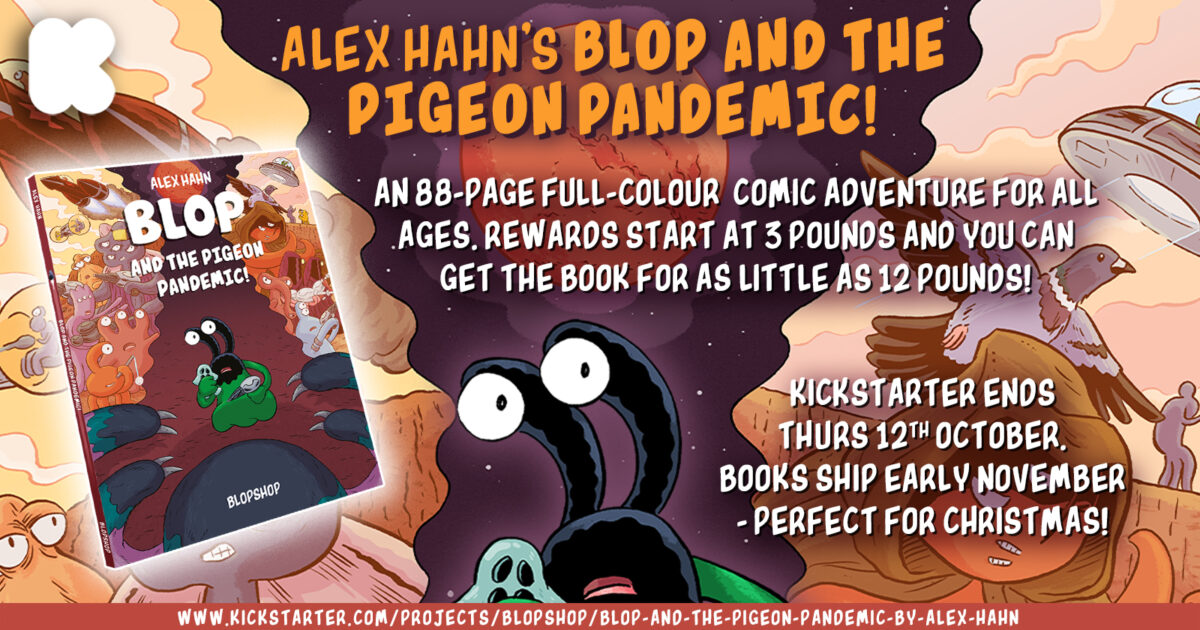 "Blop and The Pigeon Pandemic" Now on Kickstarter